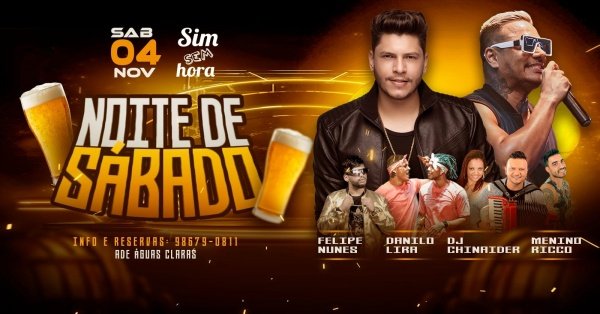 NOITE DE SÁBADO NO SIM SEM HORA 04/11 COM DANILO LIRA E FELIPE NUNES em ...