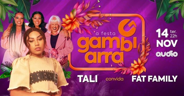 Gambi Show: Tali convida Fat Family - Audio em São Paulo - Sympla