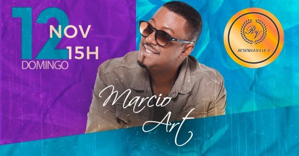 MARCIO ART NO RESENHA DA VILA em São Paulo - Sympla