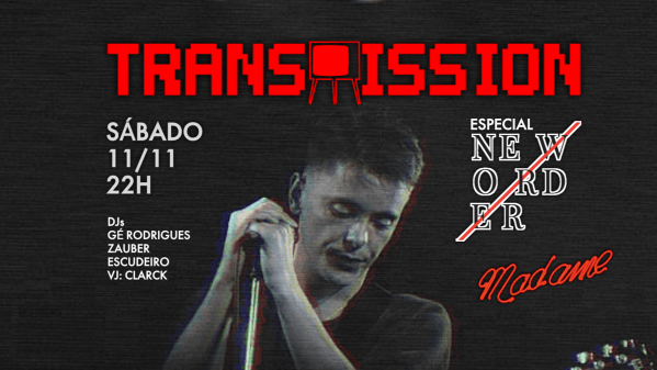 11/11 Transmission - LISTA DE DESCONTO - Especial New Order em São ...