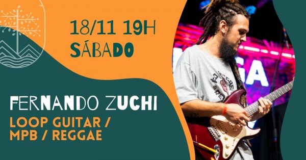 SÁB - 18/11 - Fernando Zuchi Loop Guitar em São Francisco do Sul - Sympla