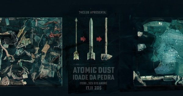 ATOMIC DUST E IDADE DA PEDRA NO 74CLUB em Santo André - Sympla
