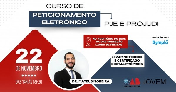 Curso de Peticionamento Eletrônico: PJe e Projudi em Lauro de Freitas ...