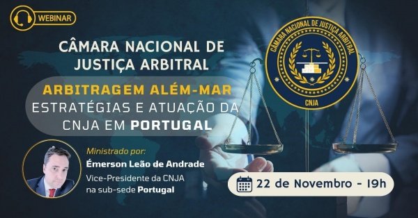 Webinar: Arbitragem Além-mar - Estratégias e Atuação da CNJA em ...