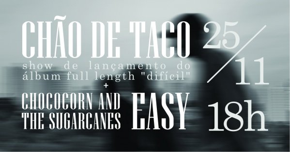 Lançamento Full Album "Difícil"- Chão de Taco em Piracicaba - Sympla