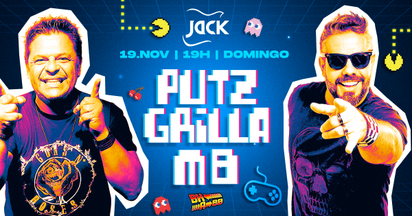 DOMINGO JACK! BH A 80 | PUTZ GRILLA + M8 (ROCK & POP) em Belo Horizonte ...