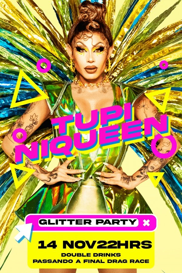 Tupiniqueen, POP GLITTER FUNK E DRAG RACE | terça 14.11 em Campinas ...