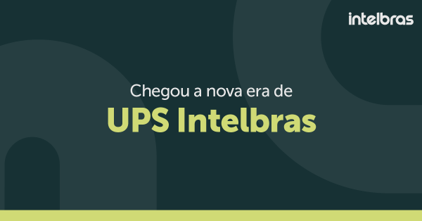 Nova era de UPS Intelbras - online - Sympla