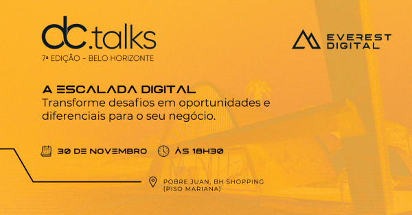 DC.talks - Everest Digital em Belo Horizonte - Sympla
