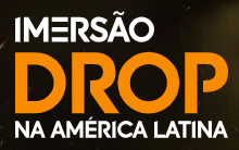 Imersão Drop LATAM em São Paulo - Sympla