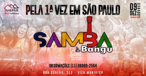Samba à Bangu no Galpão Zona Norte (Pela Primeira Vez em SP) em São ...