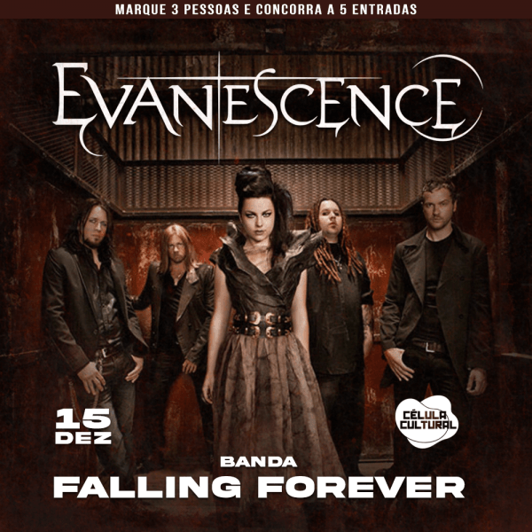 Especial Evanescence por Falling Forever // 15.DEZ sexta na Célula ...