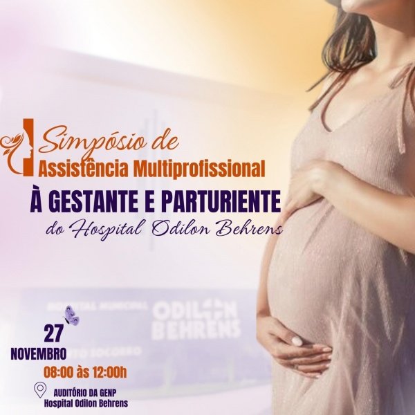 I SIMPÓSIO DE ASSISTÊNCIA MULTIPROFISSIONAL À GESTANTE E PARTURIENTE DO ...