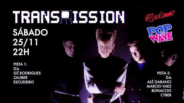 25/11 Transmission + Pop & Wave - LISTA DE DESCONTO em São Paulo - Sympla