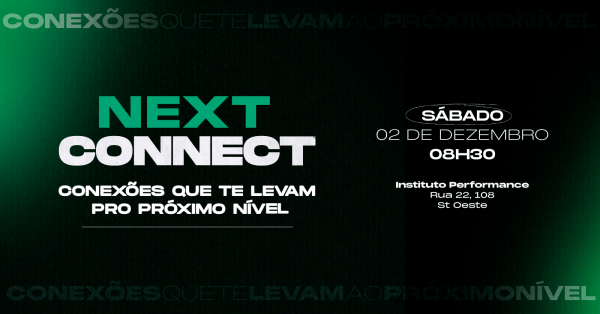 NextConnect conexões que te levam pro próximo nível em Goiânia - Sympla