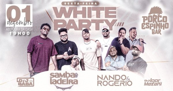 White Party | Porco Espinho Bar em Jundiaí - Sympla