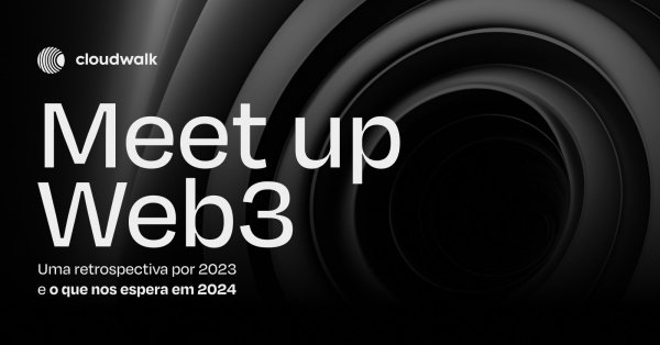 Meetup Web3 @ CloudWalk em São Paulo - Sympla