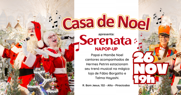Evento Serenata Na Pop Up Com Papai E Mamãe Noel Cantores Em