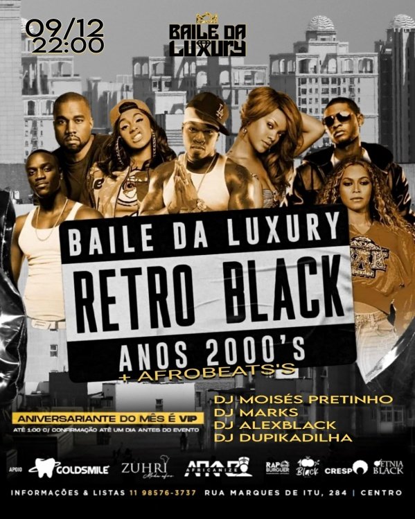 ESPECIAL BLACK 2000's + AFROBEATS BAILE DA LUXURY em São Paulo - Sympla
