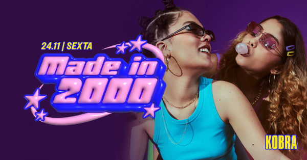 MADE IN 2000 | Pop, Hip Hop, Eletrohits, Rock, Emo & Funk! | SEXTA 24. ...