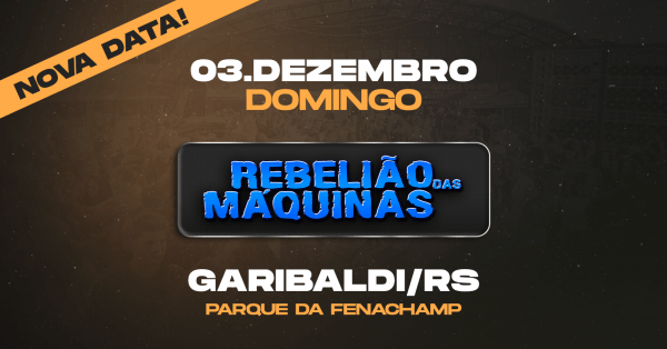 REBELIÃO DAS MÁQUINAS! ETAPA FINAL 2023 NO PARQUE DA FENACHAMP EM ...