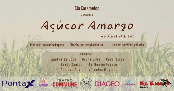 Açúcar Amargo - Cia. Caramelos (de Luiz Puntel) em São Paulo - Sympla