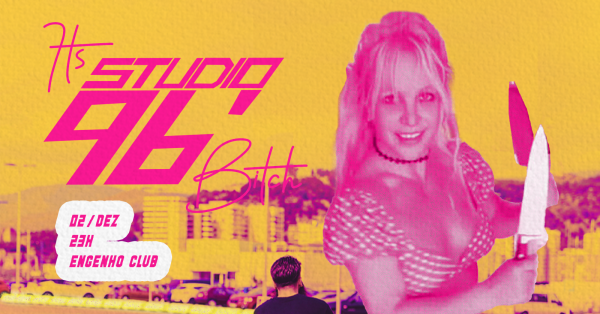 IT'S STUDIO 96, BITCH em Santa Maria - Sympla