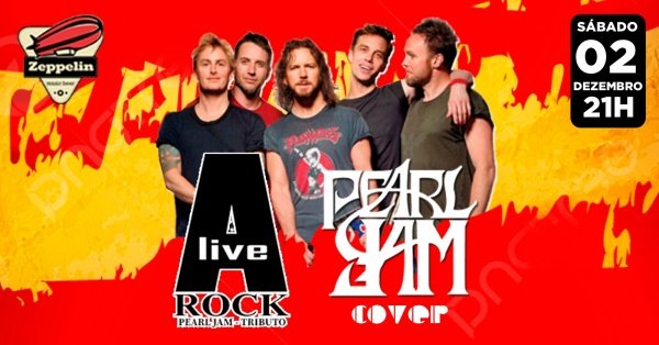 ALIVE ROCK - PEARL JAM COVER em Divinópolis - Sympla