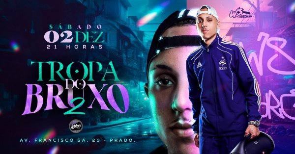 Tropa do Bruxo 2 c/ WS da Igrejinha em Belo Horizonte - Sympla