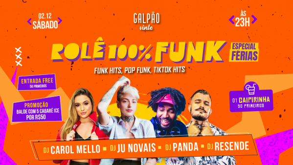 Rolê 100% Funk - Galpão 20 em Ribeirão Preto - Sympla