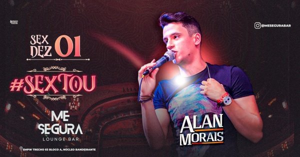 SEXTANEJO NO ME SEGURA BAR | ALAN MORAIS em Brasília - Sympla