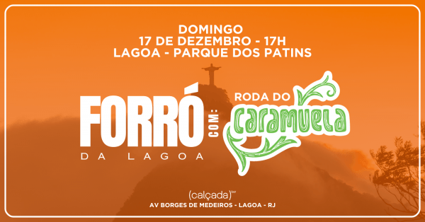 Forró da Lagoa com Roda do Caramuela em Rio de Janeiro - Sympla