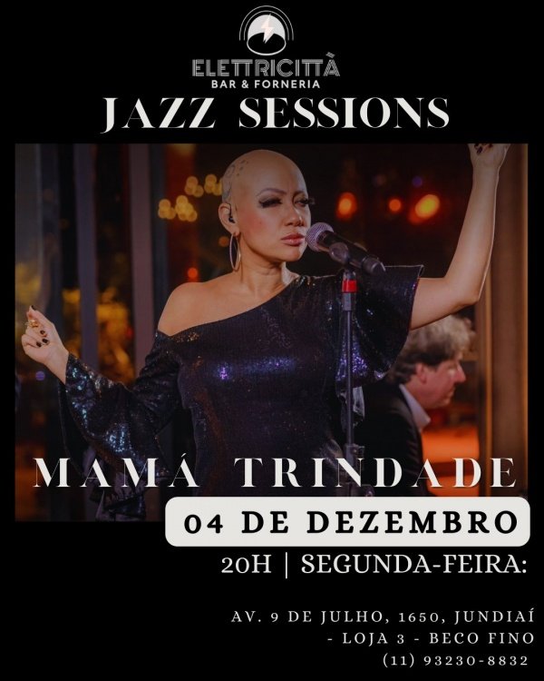 JAZZ SESSIONS | Mama Trindade | 04.12 em Jundiaí - Sympla