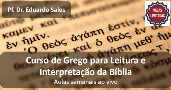 Curso Intensivo de Grego do NT - Fundamentos - online - Sympla