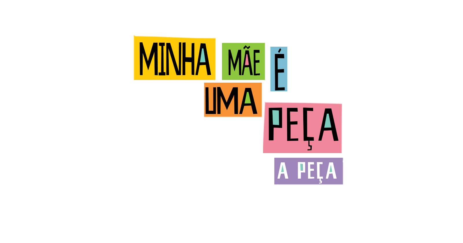 Minha Mãe é Uma Peça A Peça ManhÃ Tarde E Noite Em Fortaleza Sympla