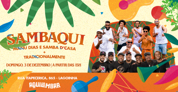 SambAqui com Manu Dias & Samba D'Casa + Tradicionalmente em Belo ...