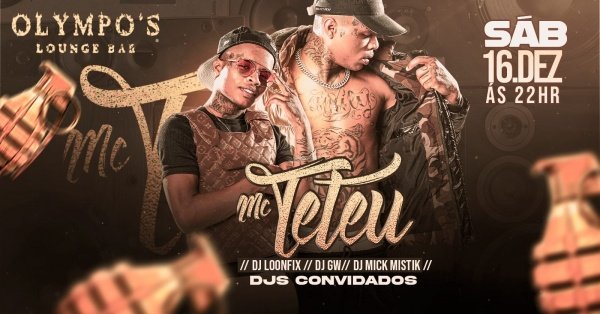 MC TETEU - OLYMPOS LOUNGE BAR - S. JOSÉ DOS PINHAIS em São José dos ...