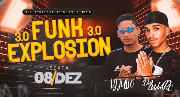 FUNK EXPLOSION 3.0 em Cristalina - Sympla