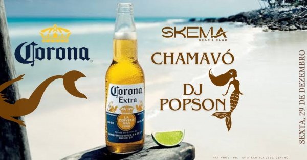 WELCOME SUMMER - CHAMAVÓ E DJ POPSON em Matinhos - Sympla