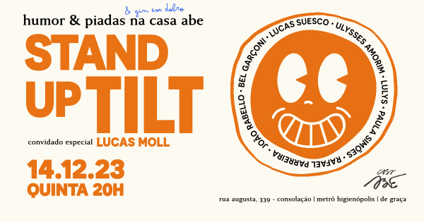 Stand-up Tilt | Convidado Especial Lucas Moll em São Paulo - Sympla