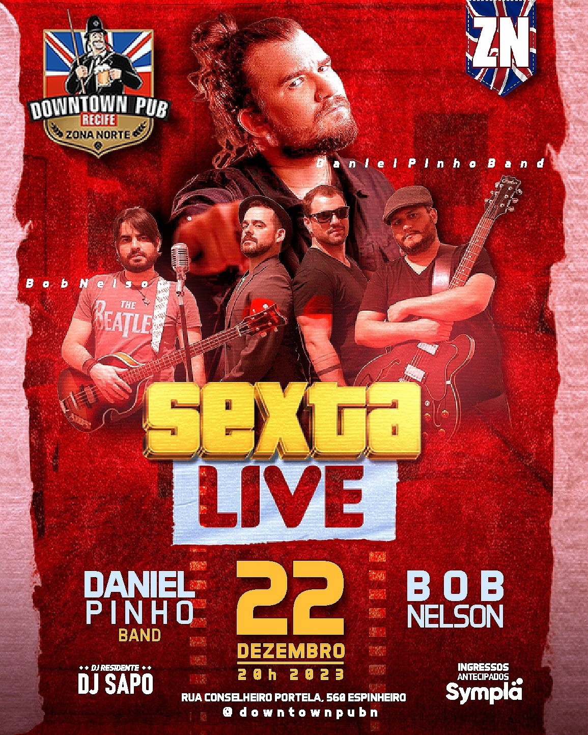 SEXTA LIVE - Daniel Pinho + Bob Nelson + DJ Sapo em Recife - Sympla
