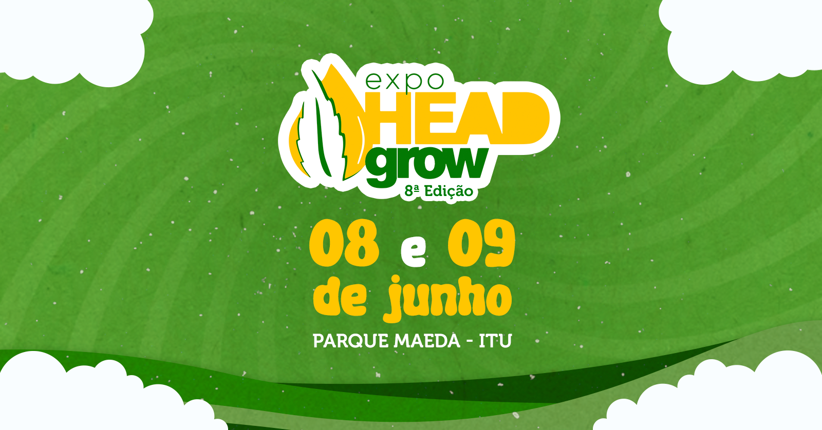 8ª Expo Head Grow - Ventania, Mato Seco e mais em Itu - Evento ON