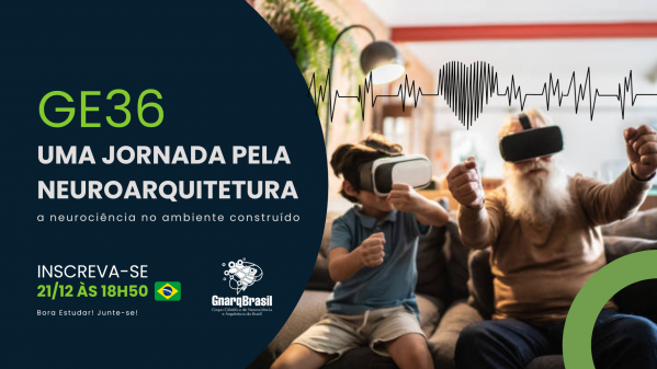 UMA JORNADA PELA NEUROARQUITETURA: A NEUROCIÊNCIA NO AMBIENTE ...