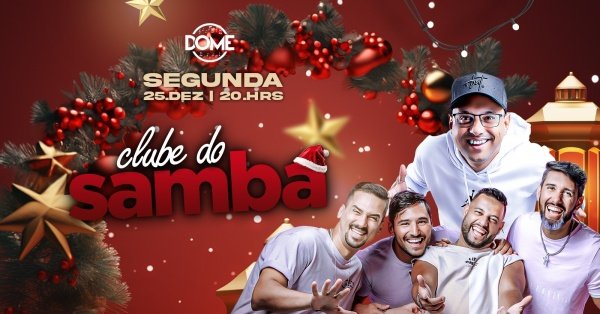 CLUBE DO SAMBA | ESPECIAL DE NATAL | SEGUNDA | 25/12 | 20 HRS em Belo Horizonte - Sympla