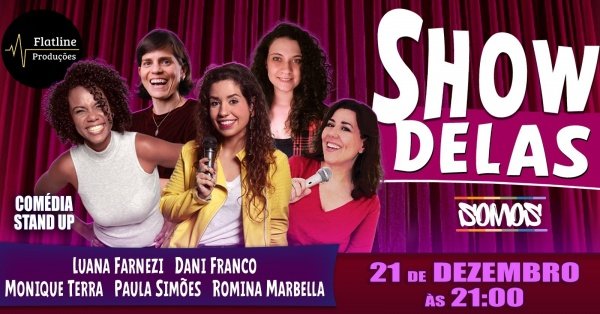 (Show Gratuito) Show Delas - Comédia Stand Up - Somos Bar - Quinta Feira em São Paulo - Sympla