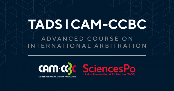 TADS & CAM-CCBC Advanced Course on International Arbitration em São ...