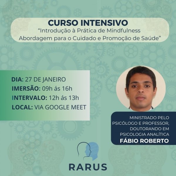 Curso Intensivo em Psicanálise: Introdução à prática de Mindfulness ... Curso Intensivo em Psicanálise: Introdução à prática de Mindfulness ...