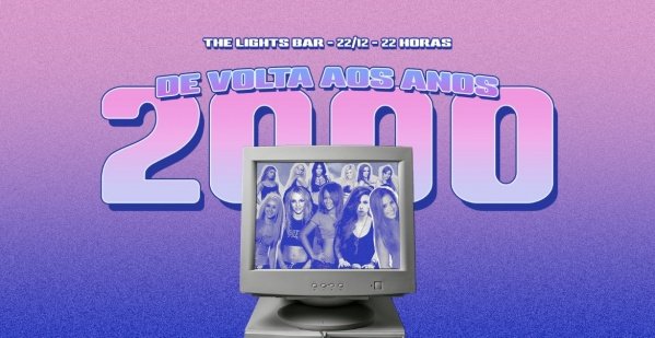 De volta aos anos 2000 em Fortaleza - Sympla