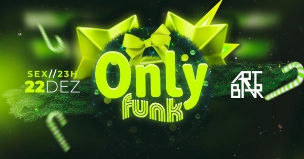 ONLY FUNK em Brasília - Sympla