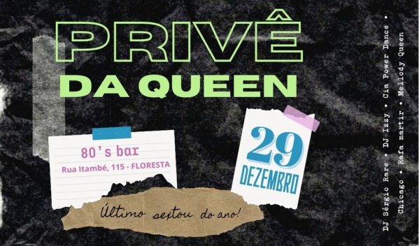 PRIVÊ DA QUEEN - Última do Ano em Belo Horizonte - Sympla